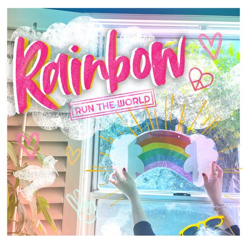 Rainbow - Run The World