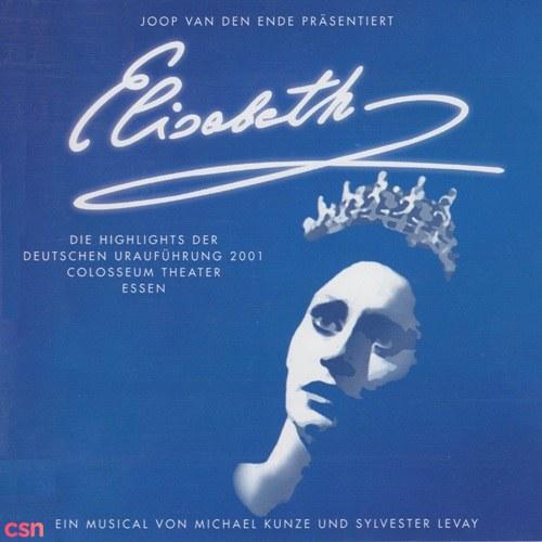 Elisabeth: Highlights From Original German Cast (Colosseum Theater ...