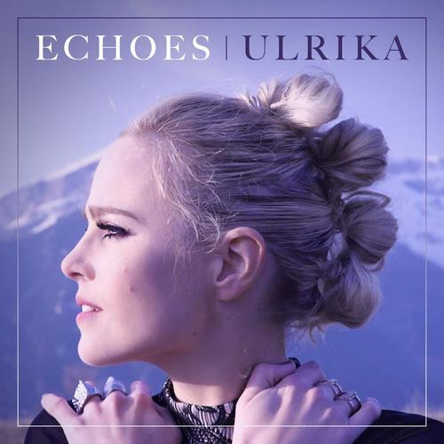 Echoes (Single) - Ulrika
